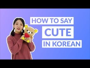 What is cute in Korean slang? - Namhan South Korea